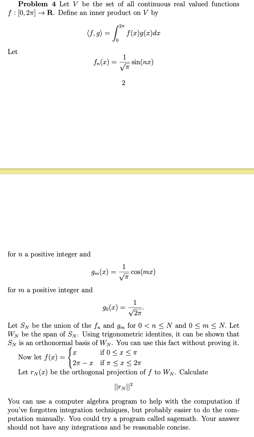 Solved Problem 4 Let V be the set of all continuous real | Chegg.com