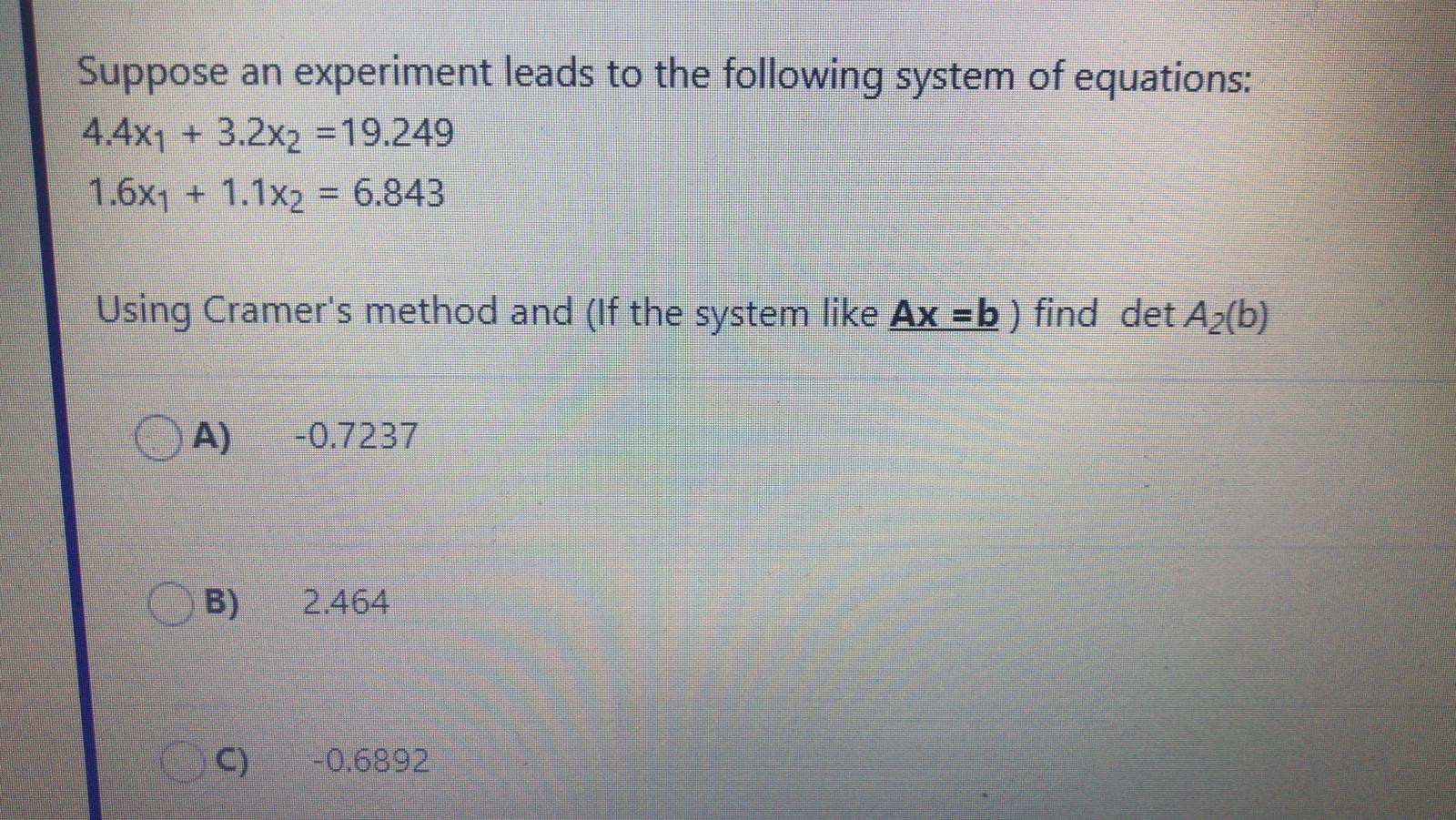 Solved Suppose an experiment leads to the following system | Chegg.com