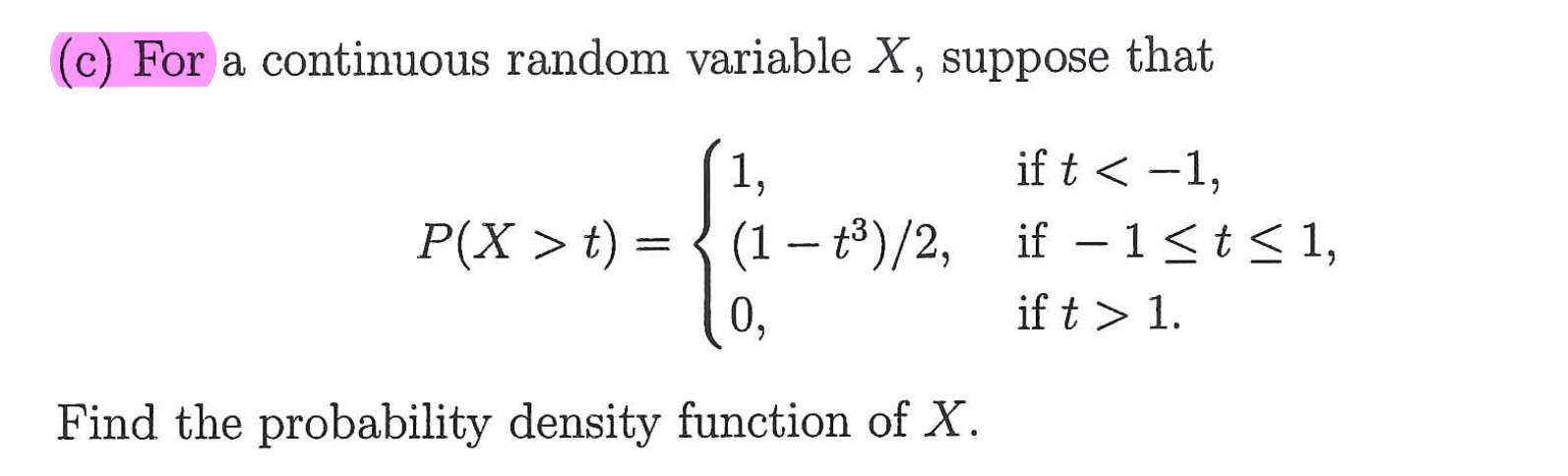 Solved (c) For a continuous random variable X, suppose that | Chegg.com