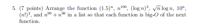 Solved 5. (7 points) Arrange the function | Chegg.com