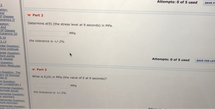 Solved For some viscoelastic polymers that are subjected to | Chegg.com