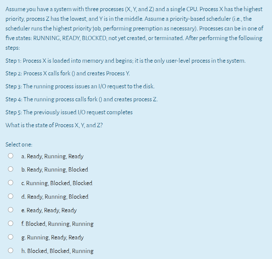 Solved Assume you have a system with three processes (X, Y, | Chegg.com