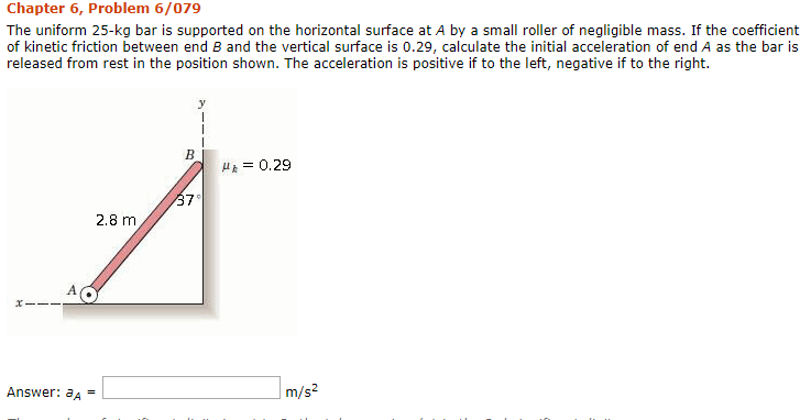 Solved Chapter 6, Problem 6/079 The uniform 25-kg bar is | Chegg.com