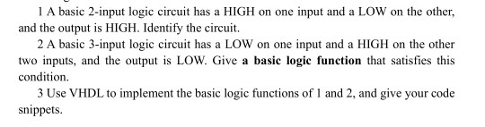 Solved 1 A Basic 2 Input Logic Circuit Has A High On One 