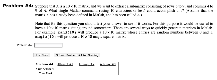Solved roblem \#4: Suppose that A is a 10×10 matrix, and we | Chegg.com