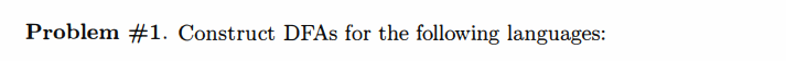 Solved Problem 1 Construct Dfas For The Following 