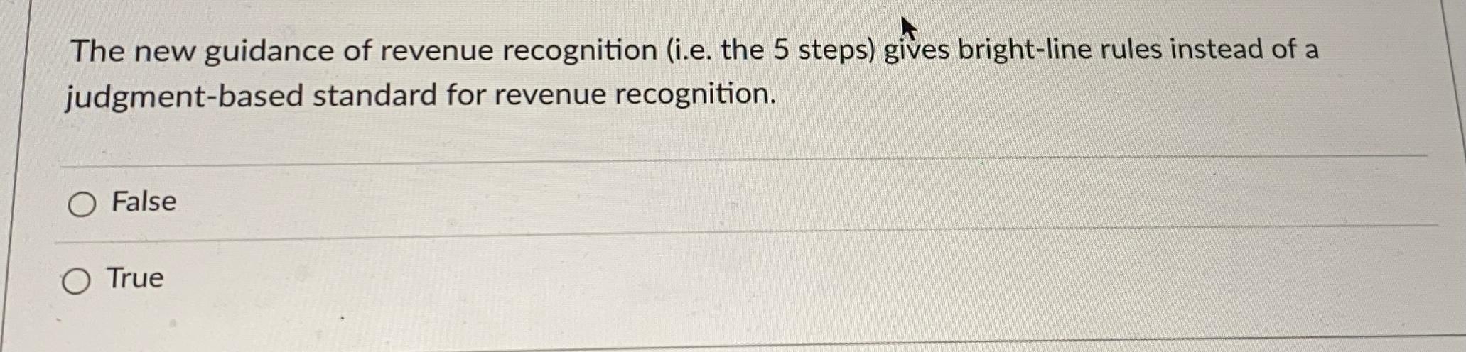 The new guidance of revenue recognition (i.e. the 5 | Chegg.com