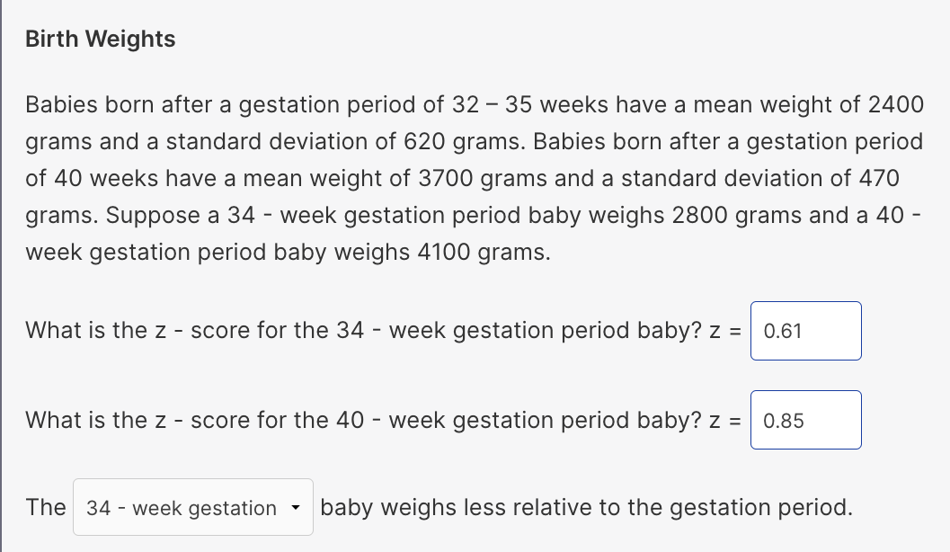 Solved Babies born after a gestation period of 32−35 weeks | Chegg.com