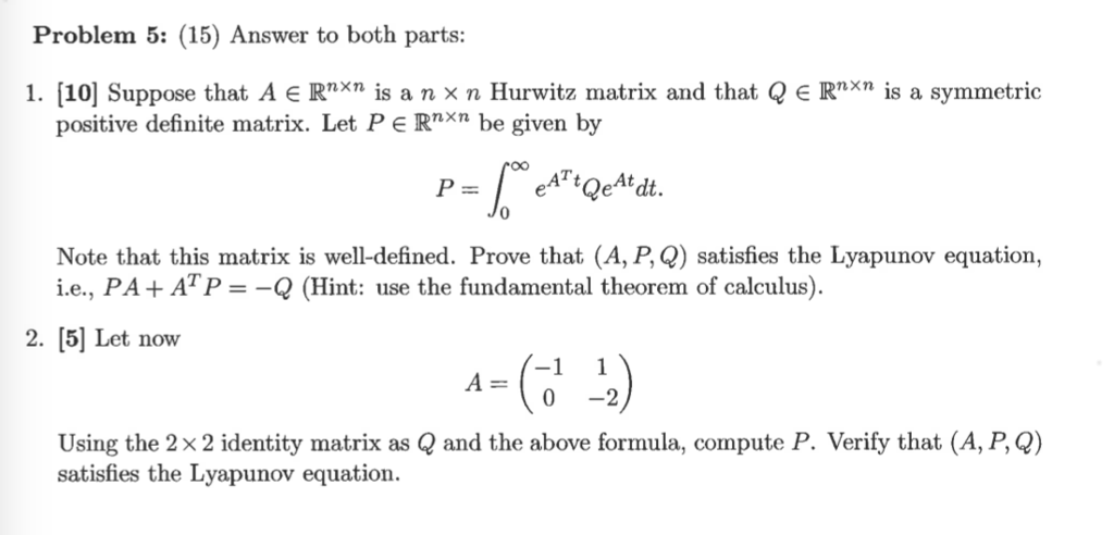 Solved Suppose that A is a nxn Hurwitz matrix and that Q is | Chegg.com