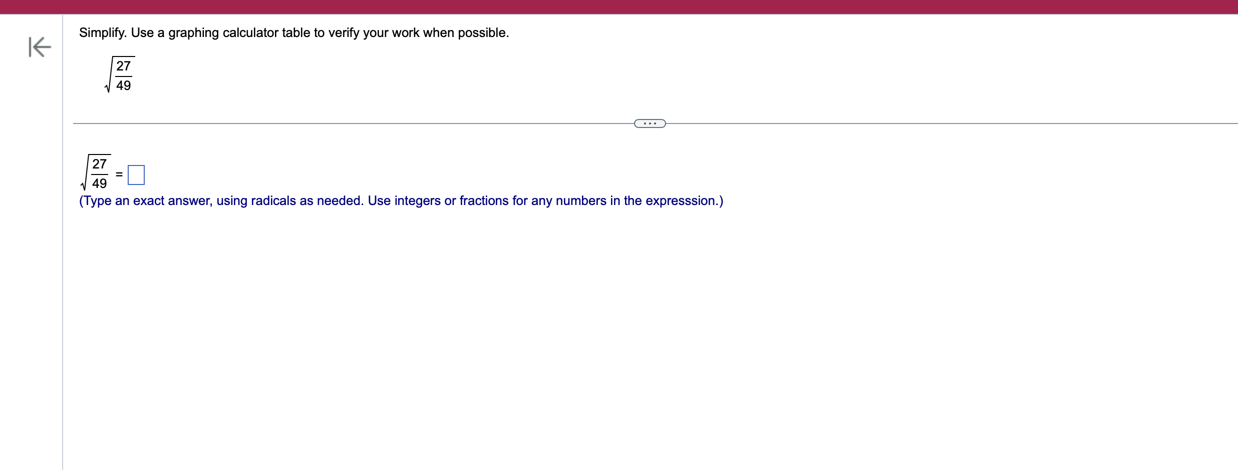 Solved Simplify. Use a graphing calculator table to verify | Chegg.com