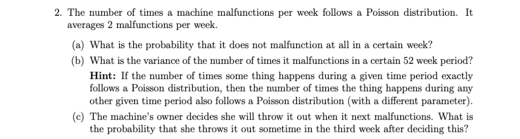 Solved 2. The number of times a machine malfunctions per | Chegg.com