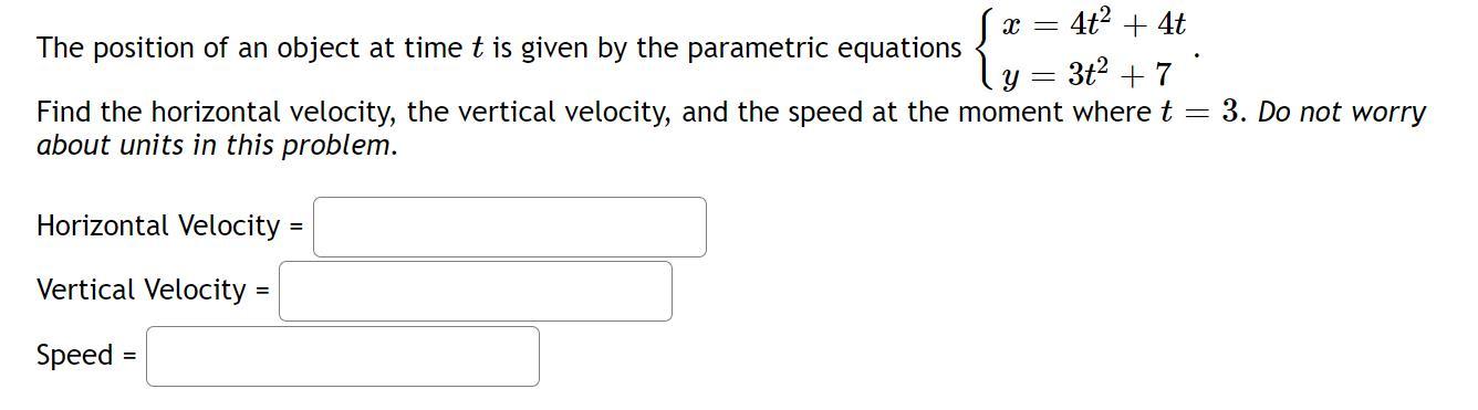 Solved The position of an object at time t is given by the | Chegg.com