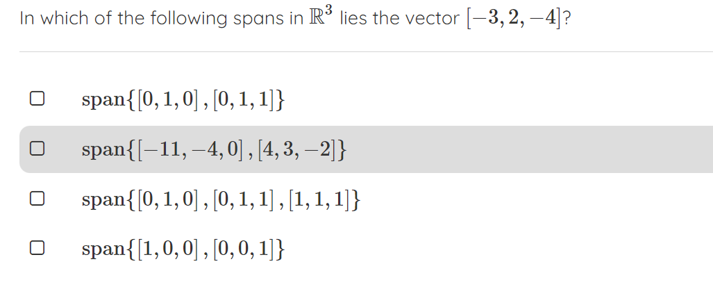 Solved In which of the following spans in R3 lies the vector | Chegg.com