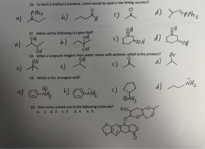 Solved 16. To form 2-methyl-2-pentene, which would be used | Chegg.com