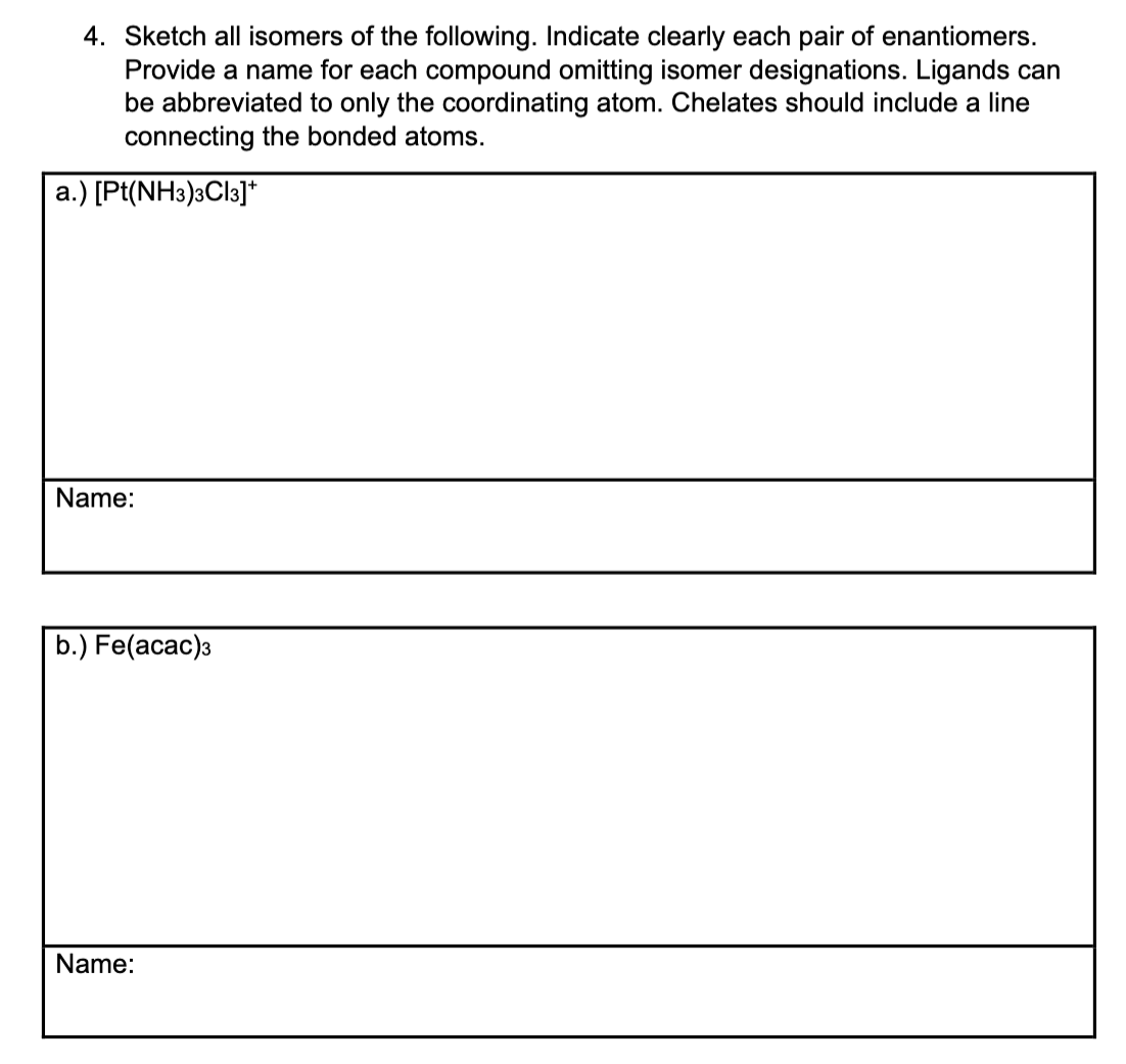 Solved Sketch all isomers of ﻿the following. Indicate | Chegg.com