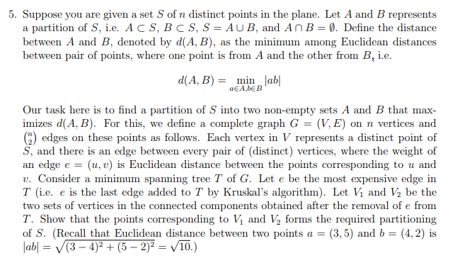Solved 5. Suppose you are given a set S of n distinct points | Chegg.com