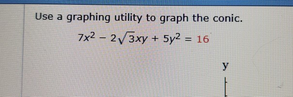 Solved Use a graphing utility to graph the conic. 7x2- 2y | Chegg.com