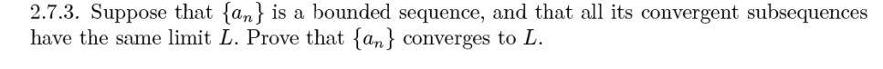Solved 2.7.3. Suppose that {an} is a bounded sequence, and | Chegg.com