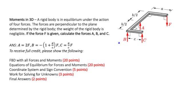 Solved Moments in 3D - A rigid body is in equilibrium under | Chegg.com