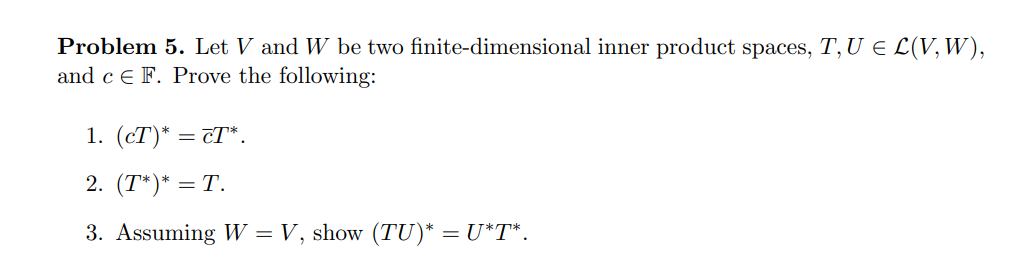 Solved Problem 5. Let V and W be two finite-dimensional | Chegg.com