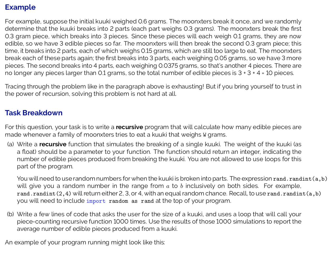 Solved Purpose: To practice recursion on a problem that is | Chegg.com