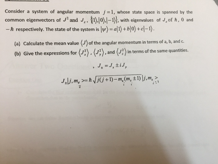 Solved Consider a system of angular momentum j -1, whose | Chegg.com