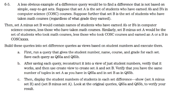 Solved 6-5. A less obvious example of a difference query | Chegg.com