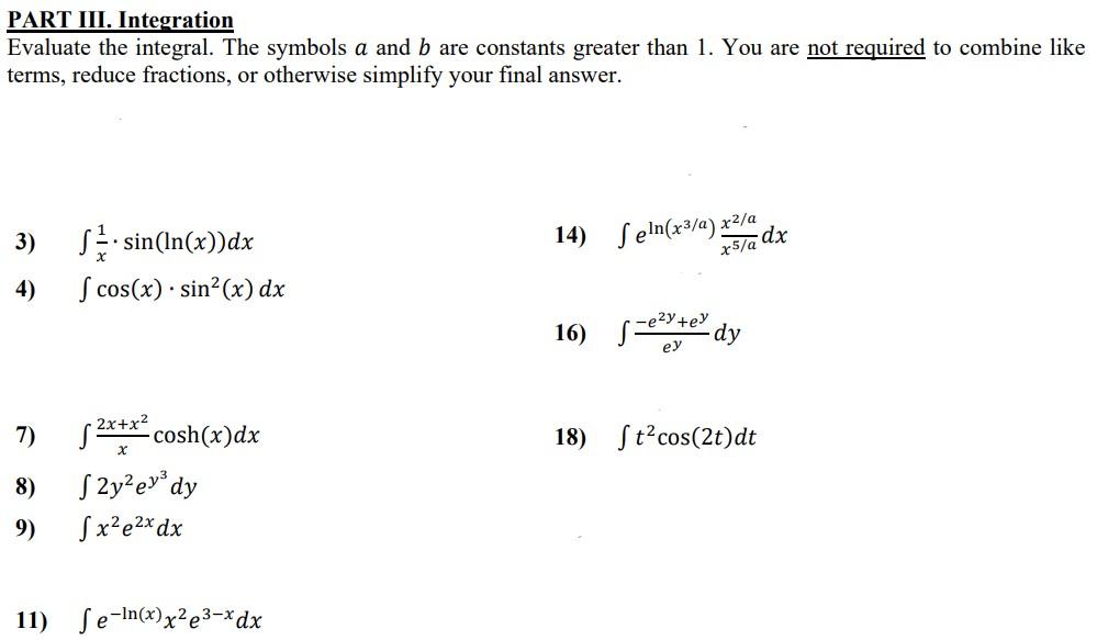 Solved PART III. Integration Evaluate the integral. The | Chegg.com