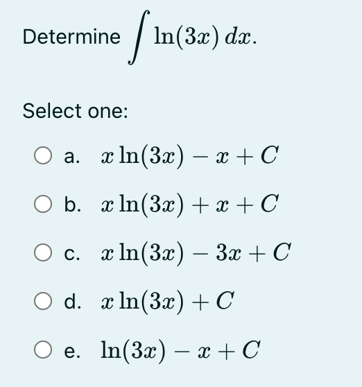 Determine ∫﻿﻿ln(3x)dx.Select | Chegg.com