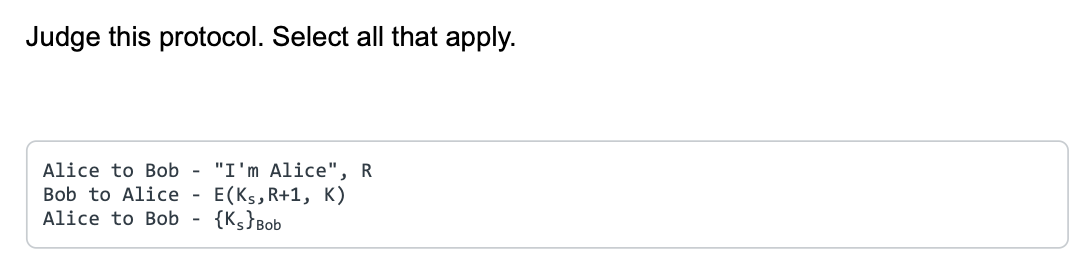 Solved Judge this protocol. Select all that apply. Alice to | Chegg.com