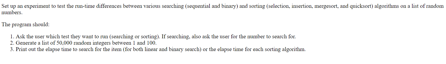 Solved Set up an experiment to test the run-time differences | Chegg.com