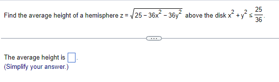 Solved Find The Average Height Of A Hemisphere Chegg