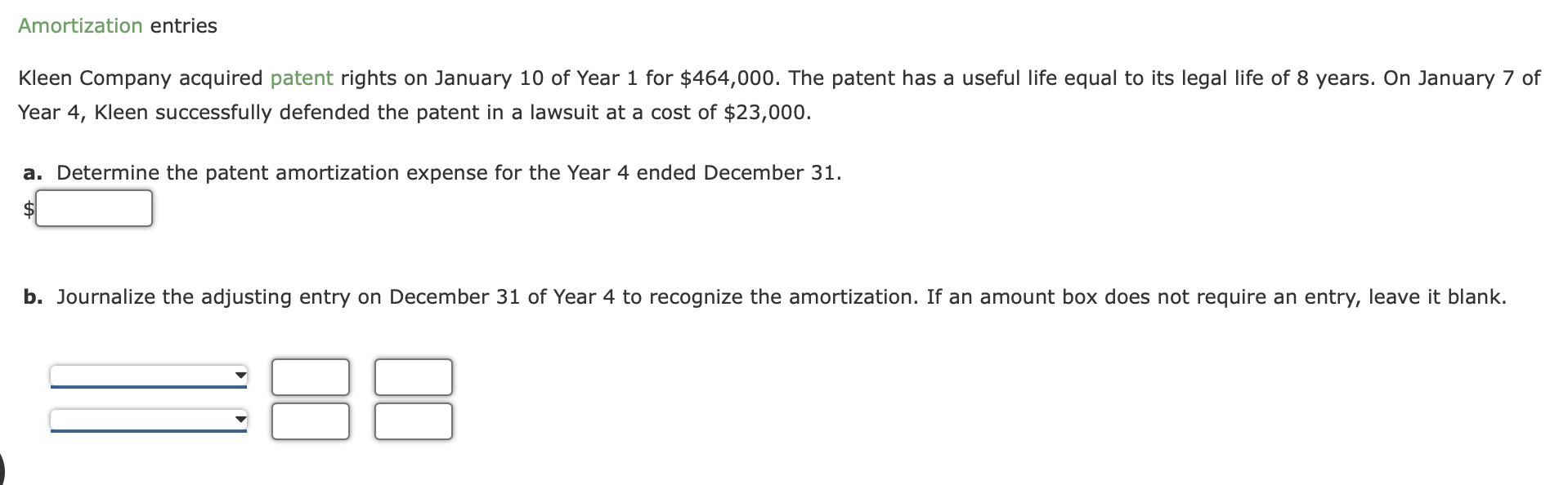 Solved Amortization entries Kleen Company acquired patent | Chegg.com