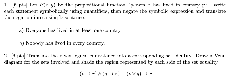 Solved 1. [6 pts) Let P(x, y) be the propositional function | Chegg.com