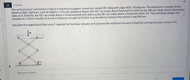 Solved 12 15 points The vertical scissor mechanism in figure | Chegg.com