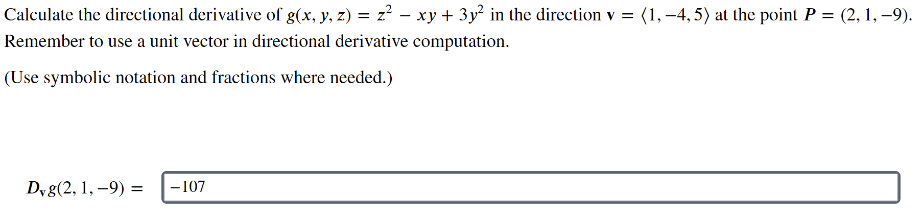 Solved Calculate the directional derivative of | Chegg.com