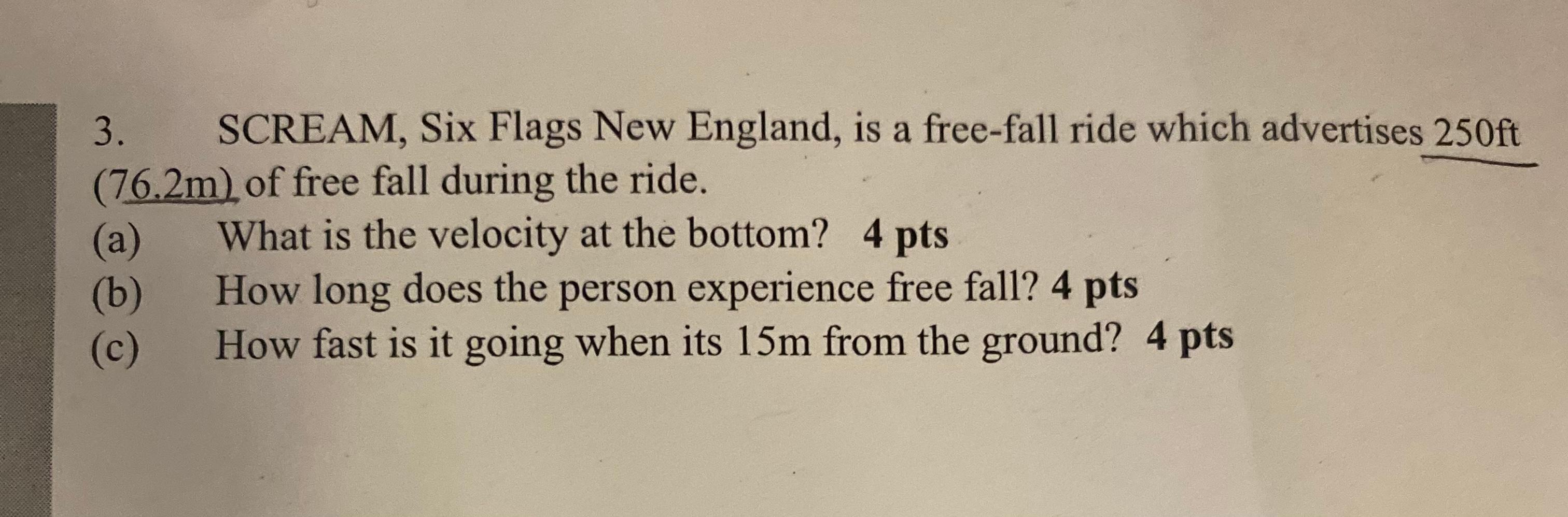 Solved 3. SCREAM, Six Flags New England, is a free-fall ride | Chegg.com