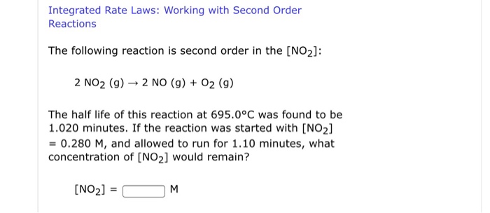 Solved Integrated Rate Laws: Working with Second Order | Chegg.com