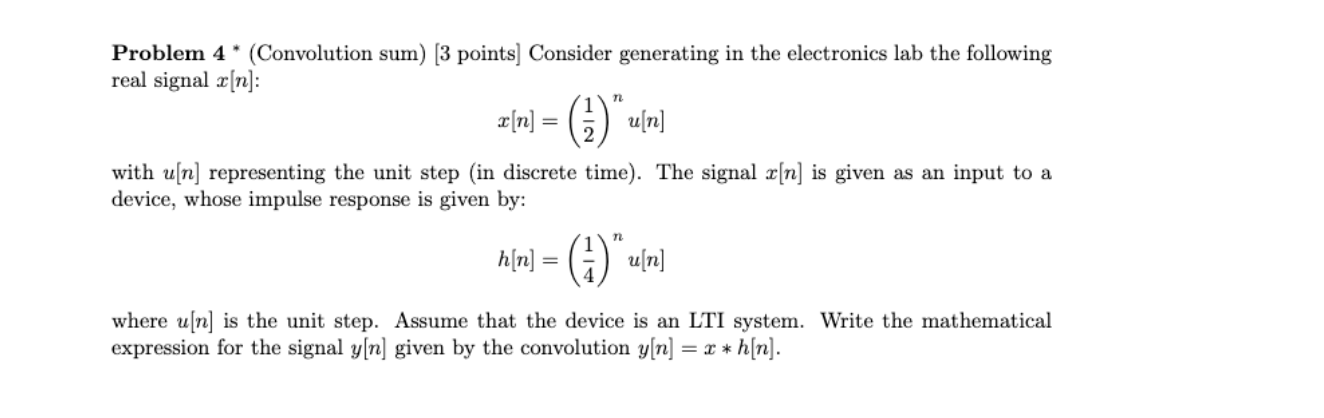 Solved Problem 4* (Convolution sum) [3 points) Consider | Chegg.com