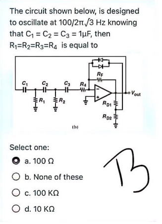 Solved The circuit shown below, is designed to oscillate at | Chegg.com