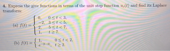 Solved Express the function in terms of the unit step | Chegg.com