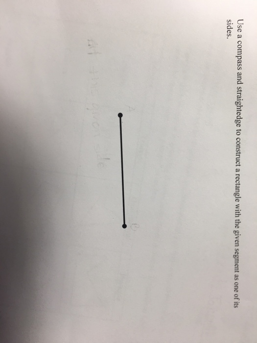 Solved Use a compass and straightedge to construct a | Chegg.com