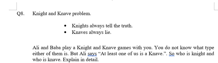 Solved Q8. Knight and Knave problem. Knights always tell the | Chegg.com