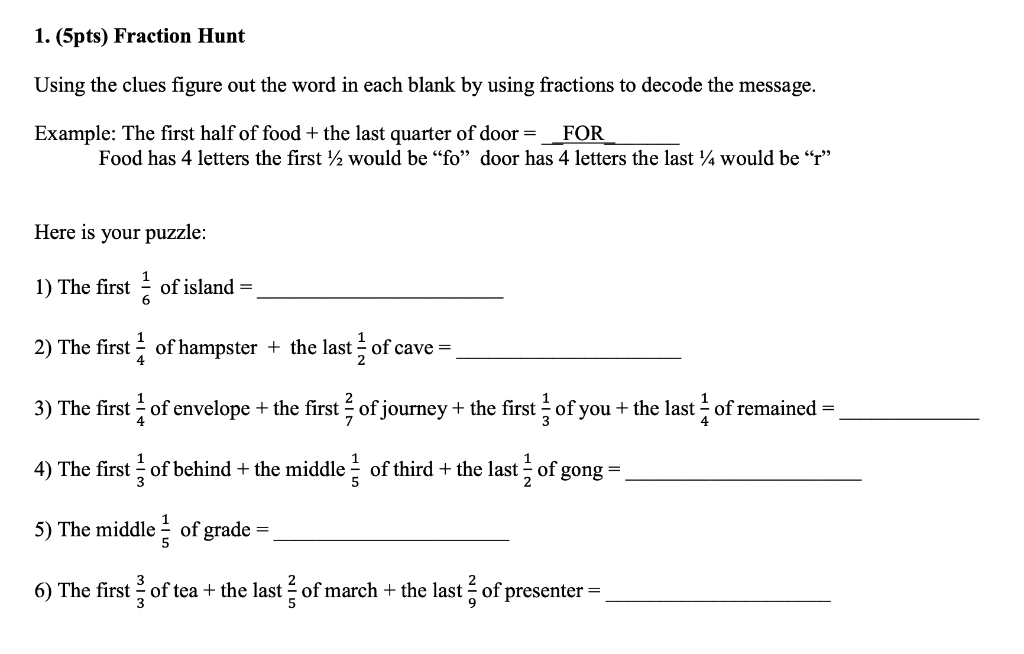 Solved 1. (5pts) Fraction Hunt Using the clues figure out | Chegg.com