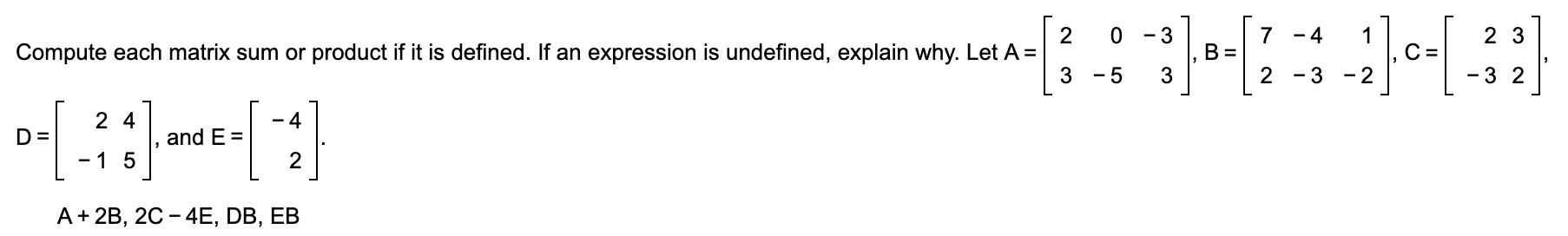 Solved 2 Compute Each Matrix Sum Or Product If It Is
