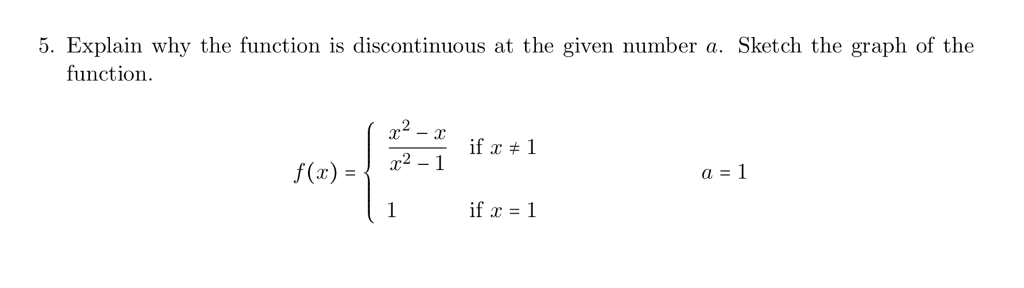 Solved 5. Explain why the function is discontinuous at the | Chegg.com