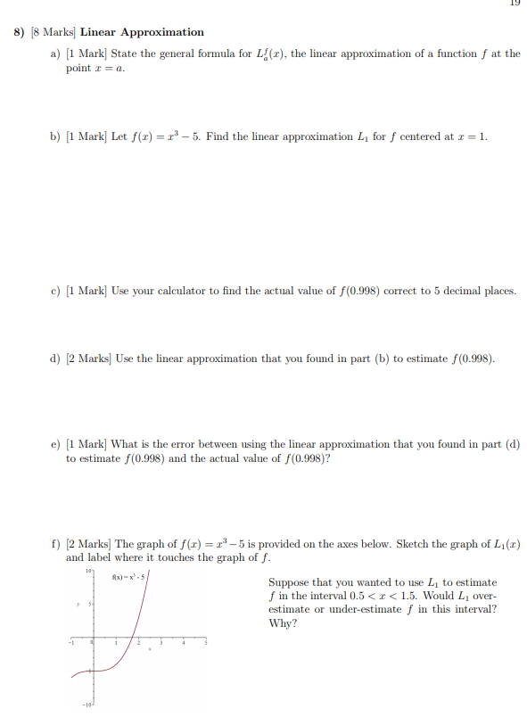 Solved 19 8) [8 Marks] Linear Approximation a) [1 Mark] | Chegg.com