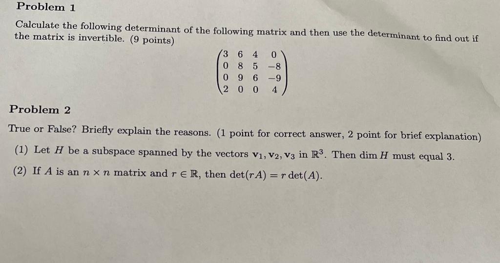 Solved Problem 1 Calculate the following determinant of the | Chegg.com