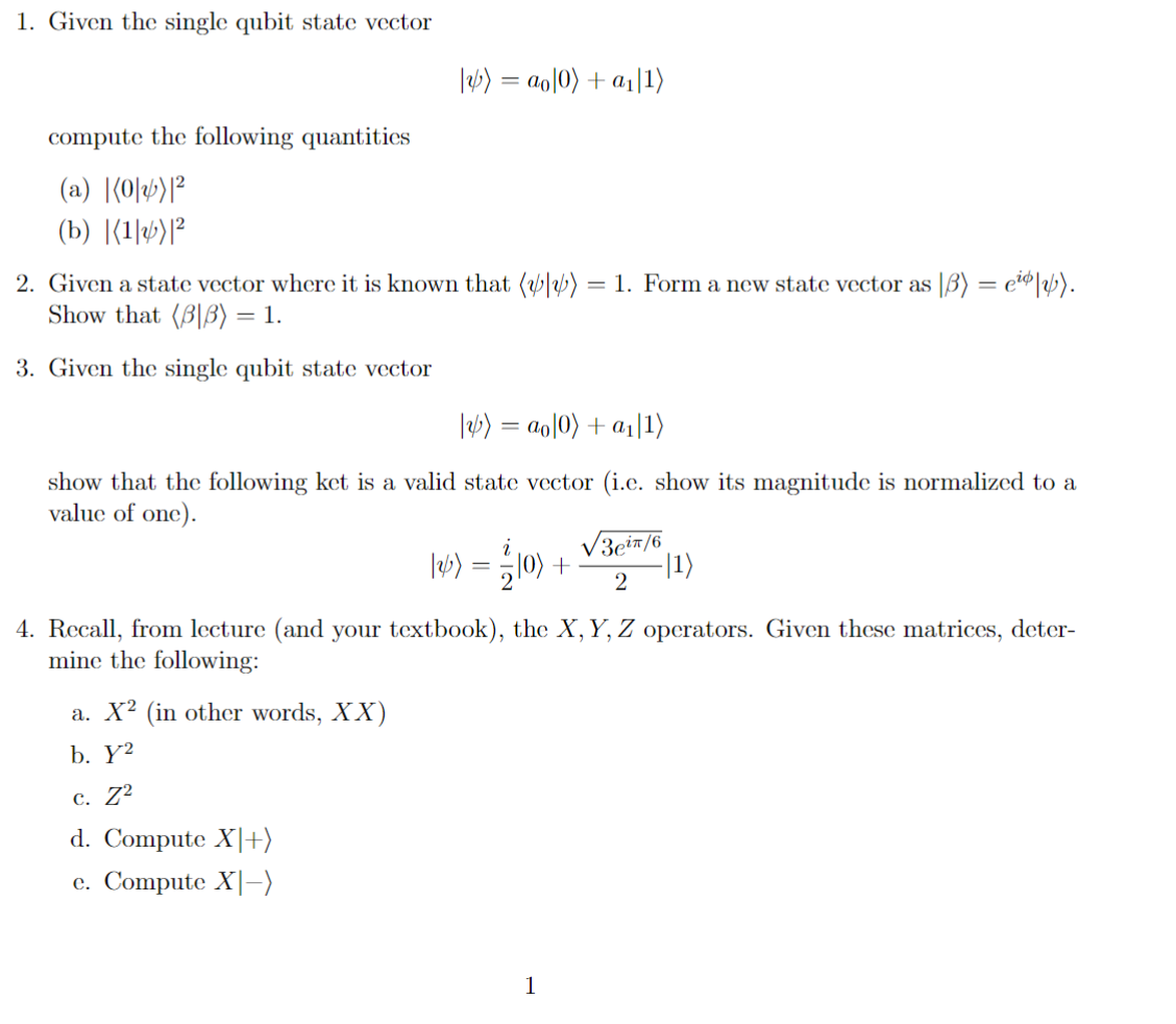 Solved 1. Given the single qubit state vector | Chegg.com