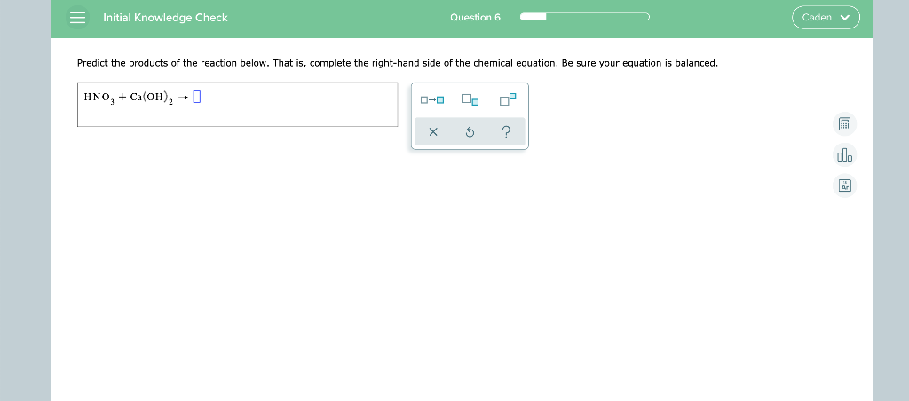 Solved = Initial Knowledge Check Question 6 Caden v Predict | Chegg.com